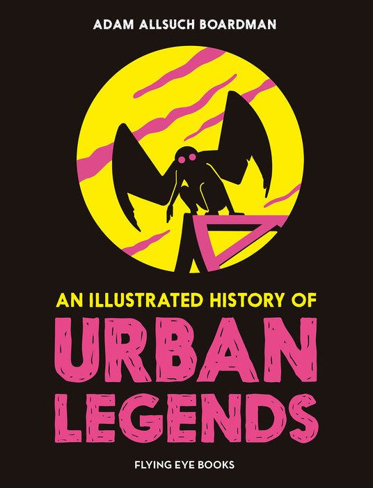 An Illustrated History of Urban Legends – Vortex Souvenir